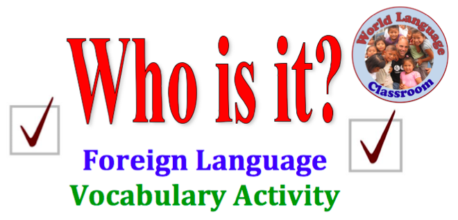 Foreign Language Speaking Activity that Involves the Entire Class ...