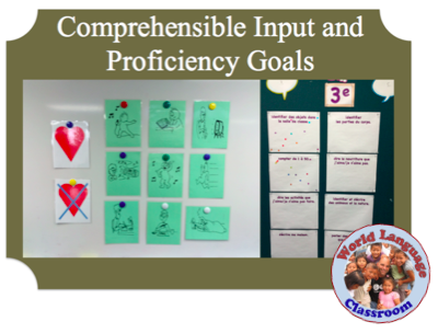 Foreign Language Comprehensible Input and Proficiency Goals | World ...