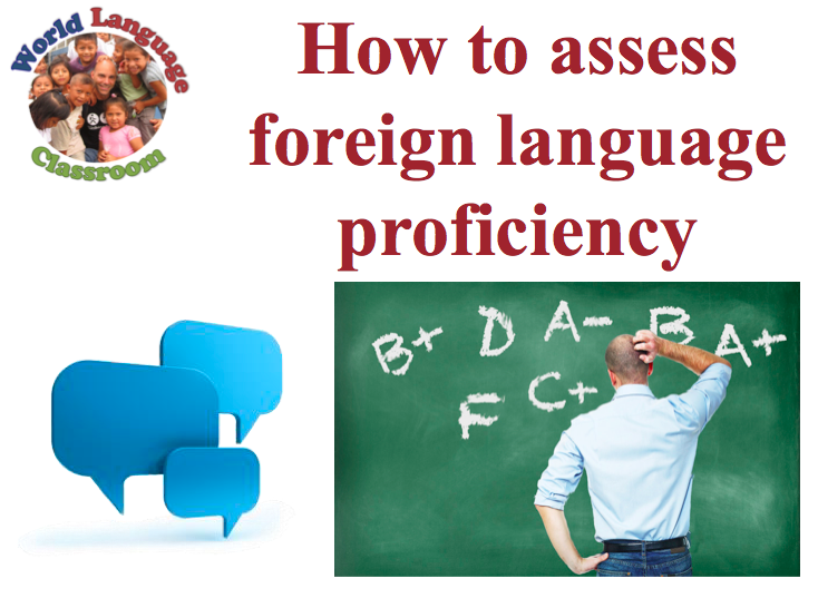 How to Assess Foreign Language Proficiency (SlideShare) | World ...