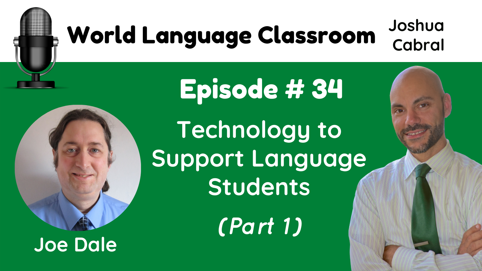 34: Technology to Support Language Students with Joe Dale (Part 1 ...