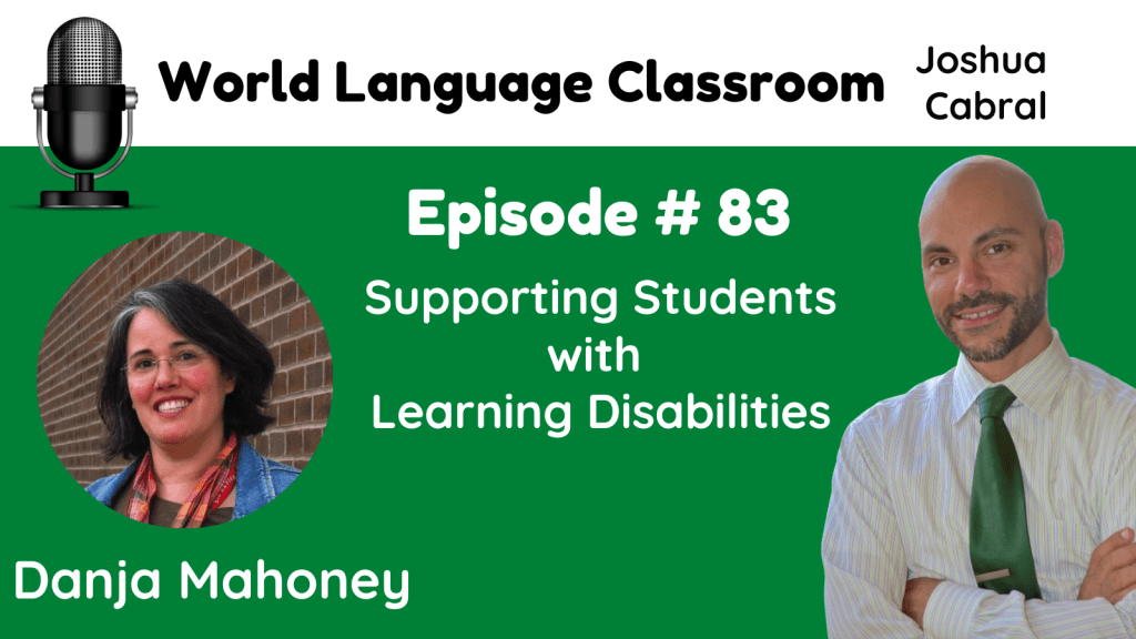 83: Supporting Students with Learning Disabilities with Danja Mahoney ...