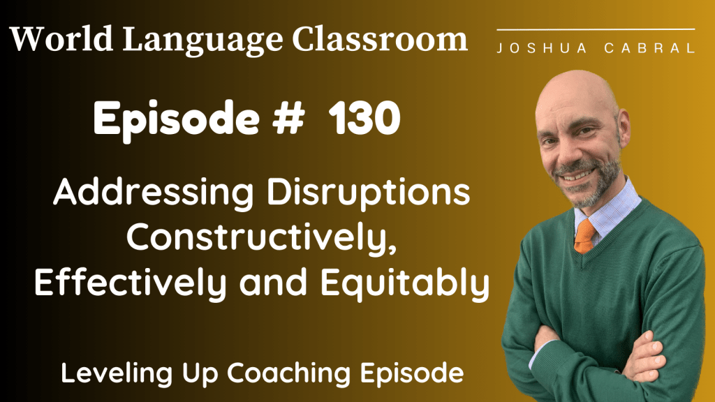 130: Addressing Disruptions Constructively, Effectively and Equitably ...