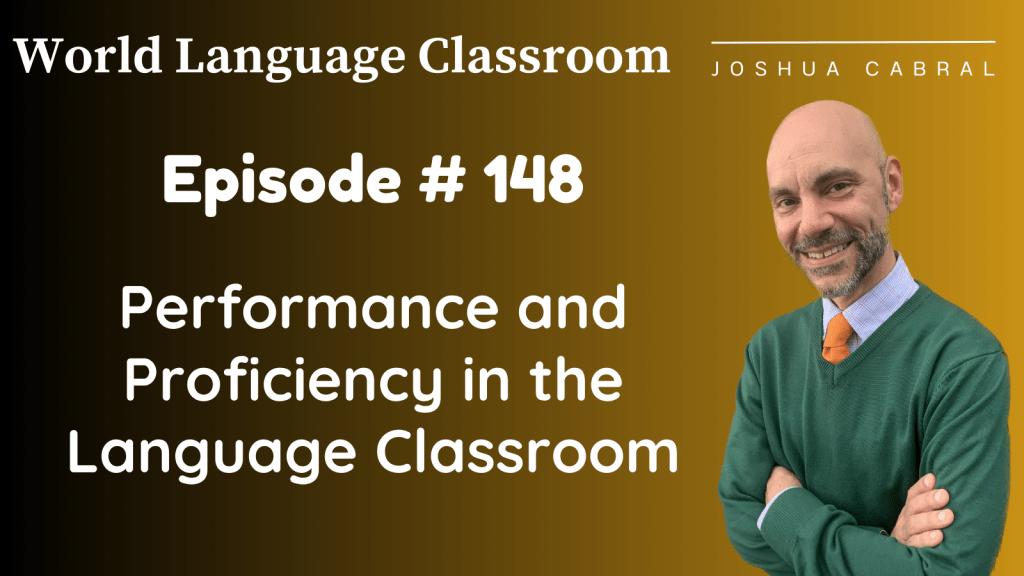148: Performance and Proficiency in the Language Classroom | World ...
