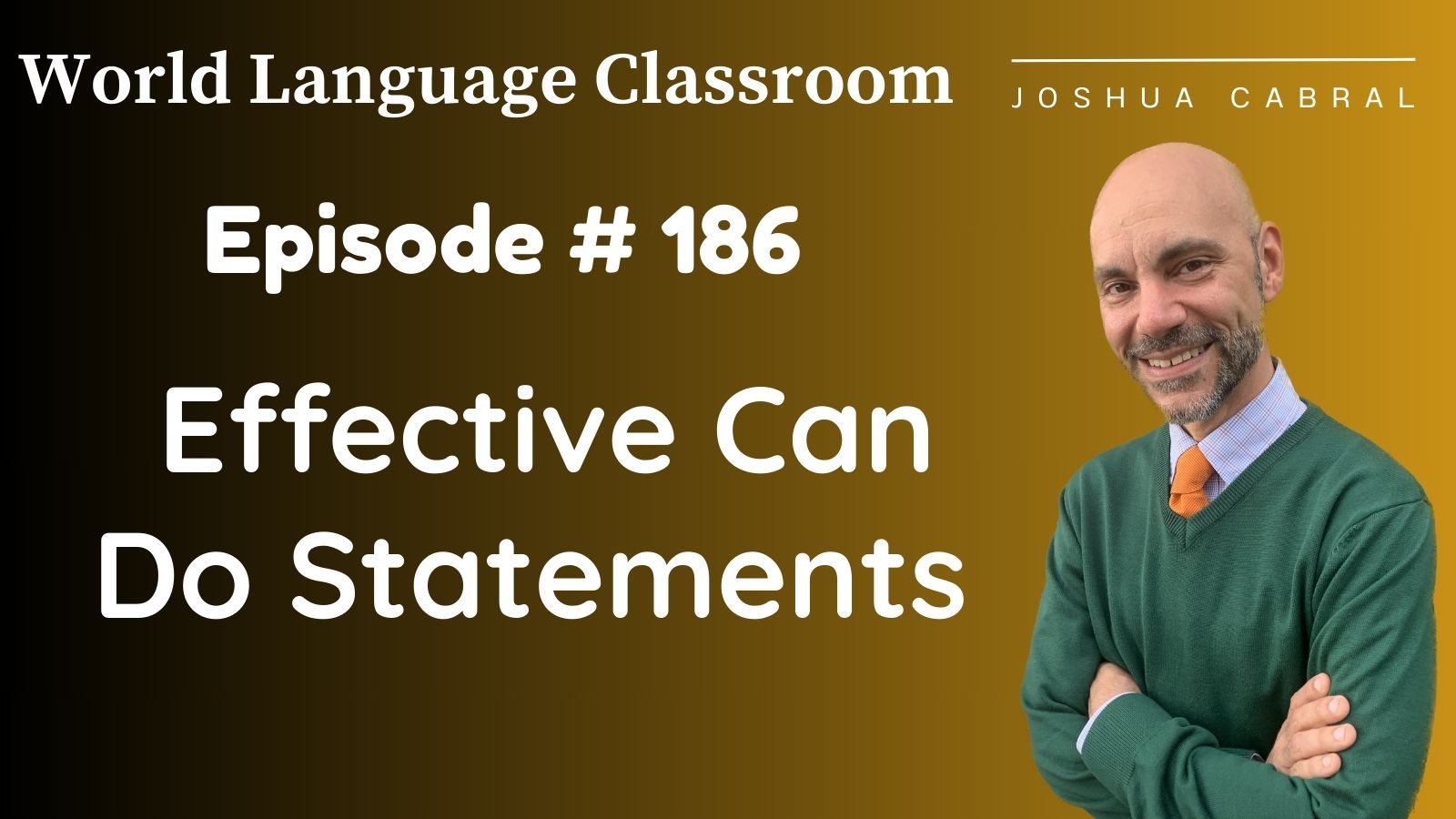 186: Write Effective Can Do Statements | World Language Classroom